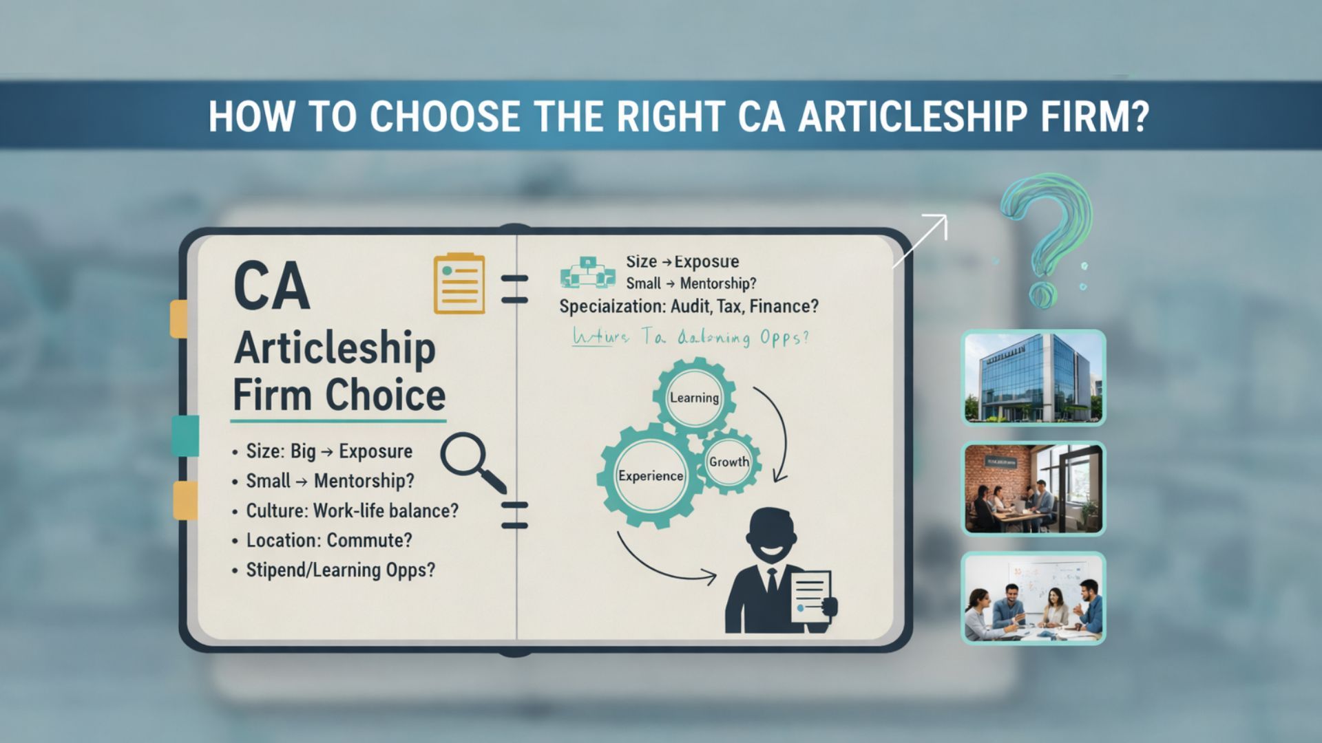 How To Choose The Right Ca Articleship Firm A Complete Guide 2026